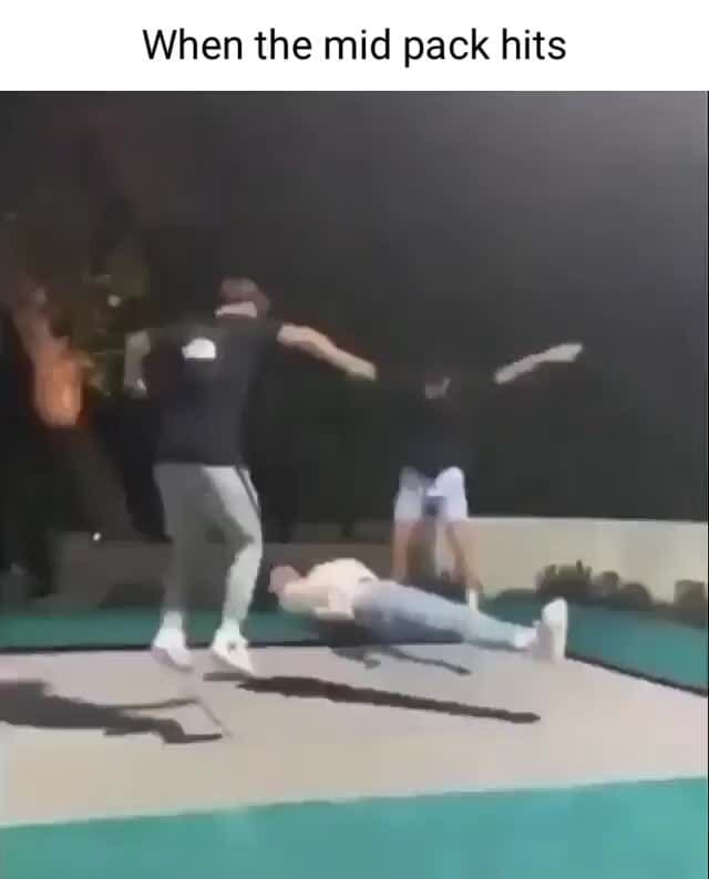 When the mid pack hits - iFunny