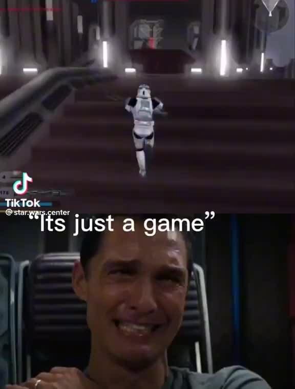 TikTok "its just a game" - iFunny