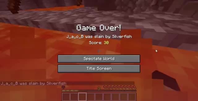 Game Over! le_B was slain by Silverfish Score: 38 spectate World Title ...