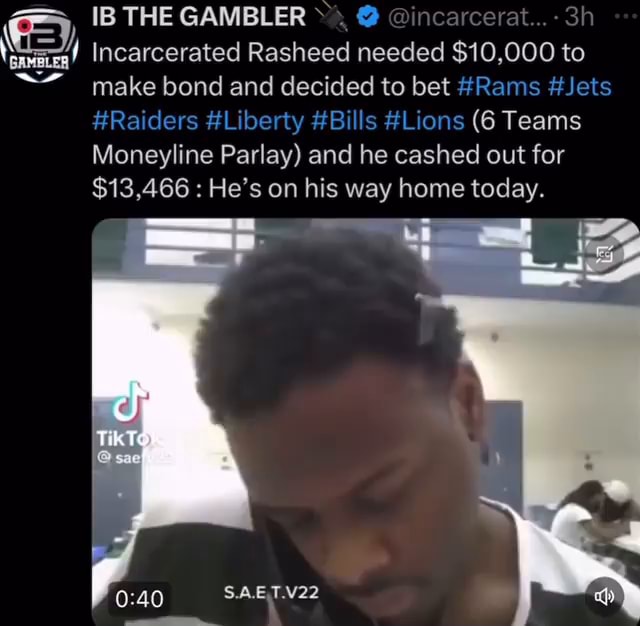 IB THE GAMBLER @ @incarcerat... - Incarcerated Rasheed needed $10,000 ...