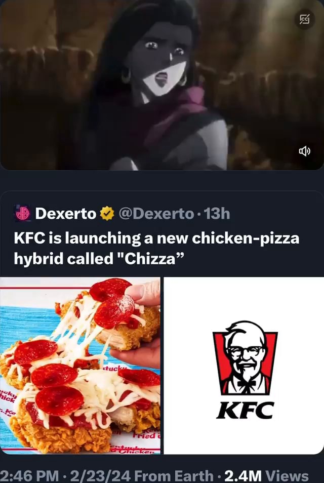 KFC is launching a new chicken-pizza hybrid called "Chizza" KFC DAG PM ...