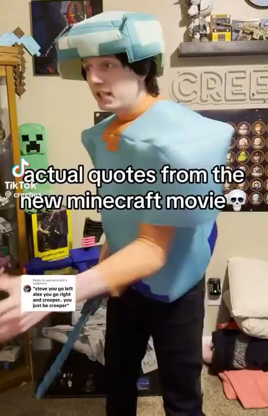 Actual quotes from the ""hew minecratt movie * - iFunny