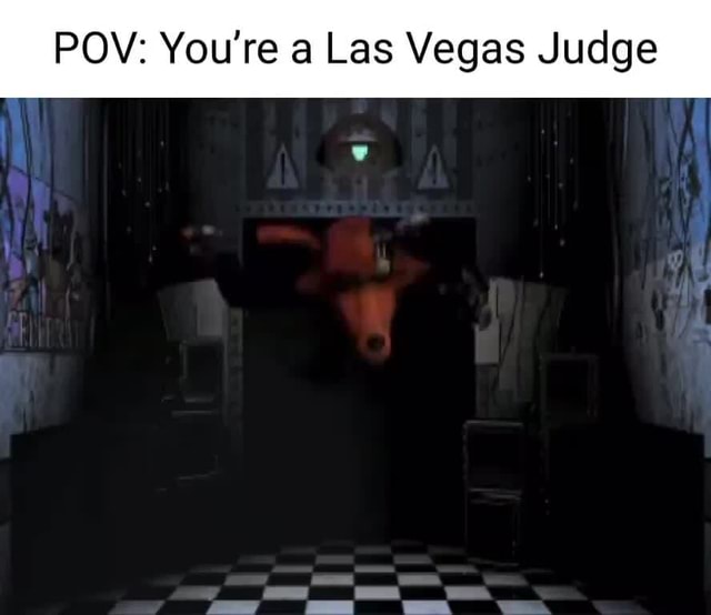 POV: You're a Las Vegas Judge - iFunny