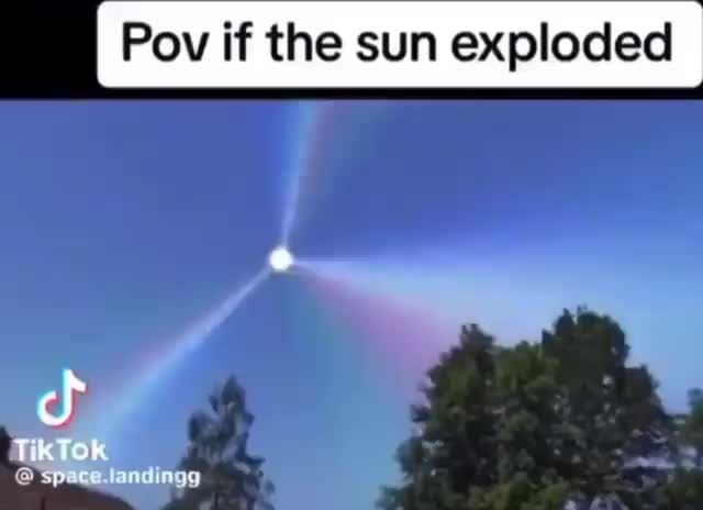 I Pow if the sun exploded Jandingg - iFunny