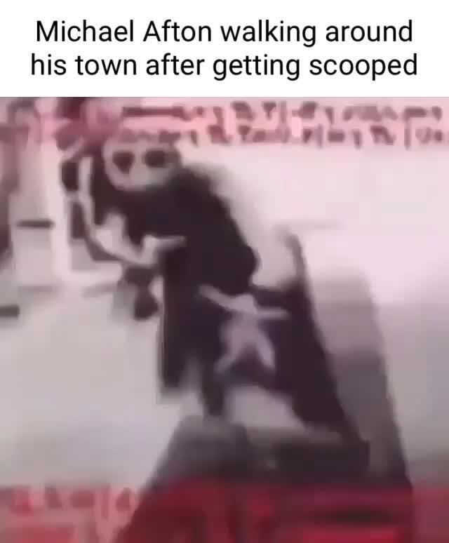 Michael Afton walking around his town after getting scooped eyQP ms ...