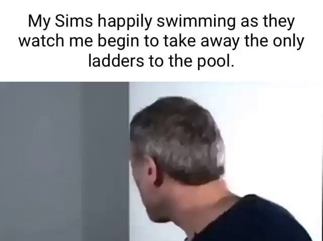 My Sims happily swimming as they watch me begin to take away the only ...