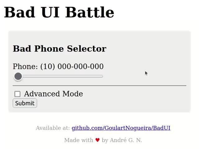 Bad UI Battle Bad Phone Selector Phone: (10) 000-000-000 I. Advanced ...
