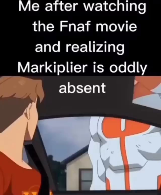 Me after watching the Fnaf movie and realizing Mark is oddly absent ...