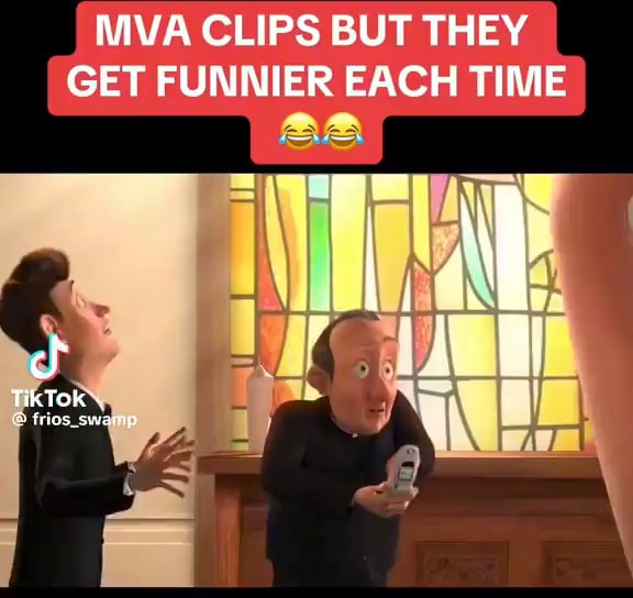 MVA CLIPS BUT THEY GET FUNNIER EACH TIME TiKTOK frios swamp - iFunny