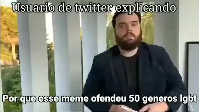 Usuario de tyrittemgexplicando Por que esse meme ofendeu 50 generos ...