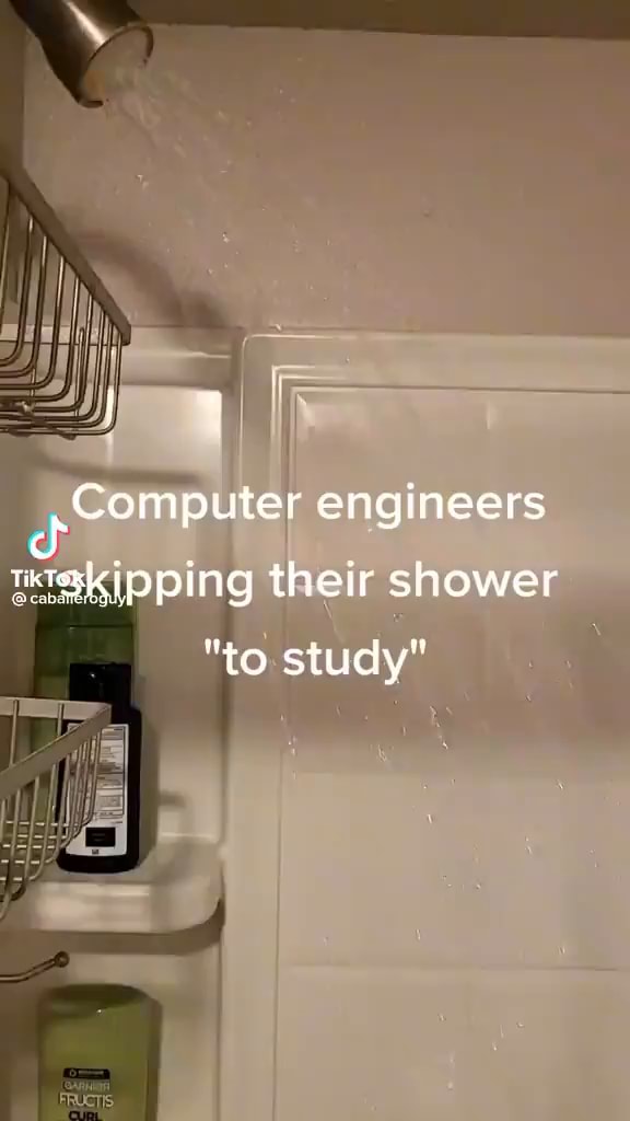 Computer engineers ping their shower "to study" - iFunny