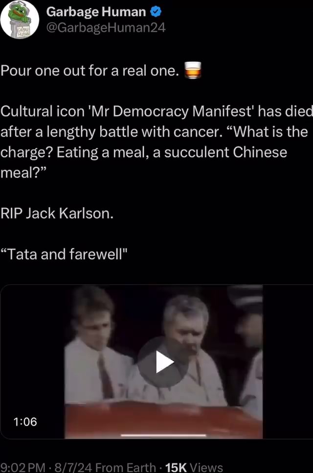 Garbage Human @ @GarbageHuman24 Pour one out for a real one. Cultural ...