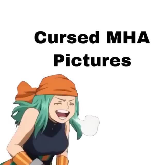 Cursed MHA Pictures - iFunny