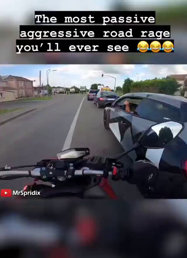 The most passive aggressive road rage you'll ever see - he 8 MrSpridix ...