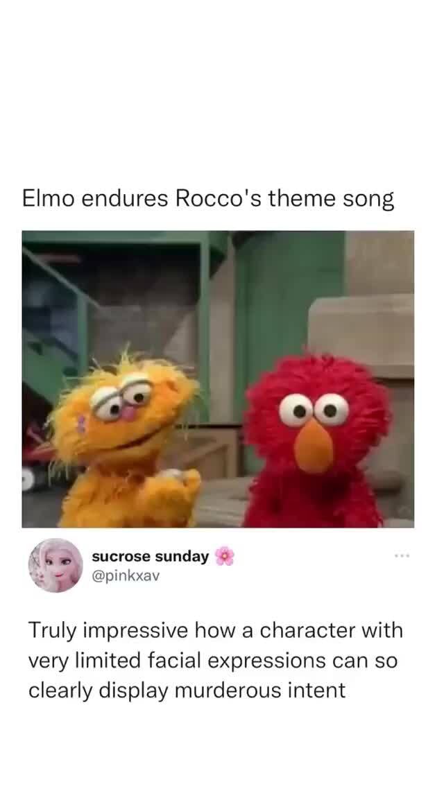 Elmo endures Rocco's theme song sucrose sunday Truly impressive how a ...