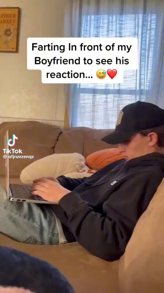 I Farting In front of my Boyfriend to see his GO reaction... I Tik Tok ...