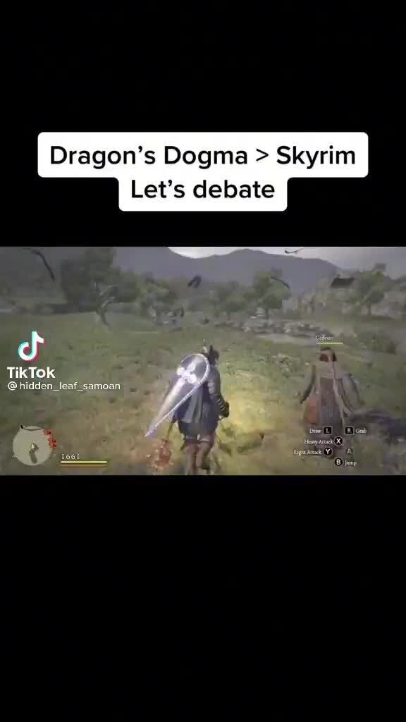 Dragon's Dogma Skyrim Let's debate TikTok - iFunny