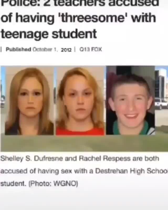 PUNHCE. SS dlCCuscu of having 'threesome' with teenage student I ...