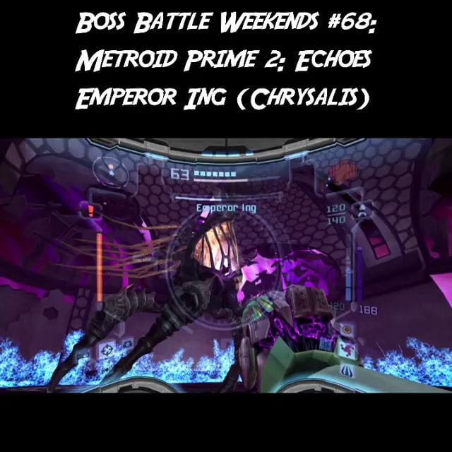 BOSS BATTLE WEEKENDS #68: METROID PRIME 2. ECHOES EMPEROR ING ...