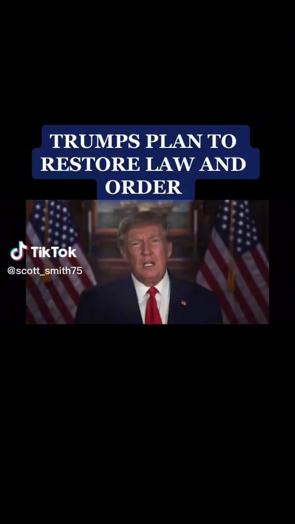 Trump Memes - TRUMPS PLAN TO RESTORE LAW AND ORDER @si smith ?S - iFunny