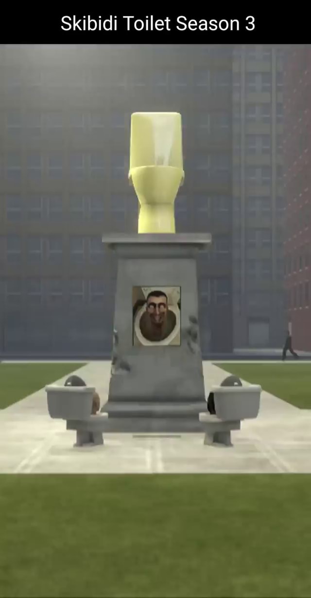Skibidi Toilet Season 3 - iFunny