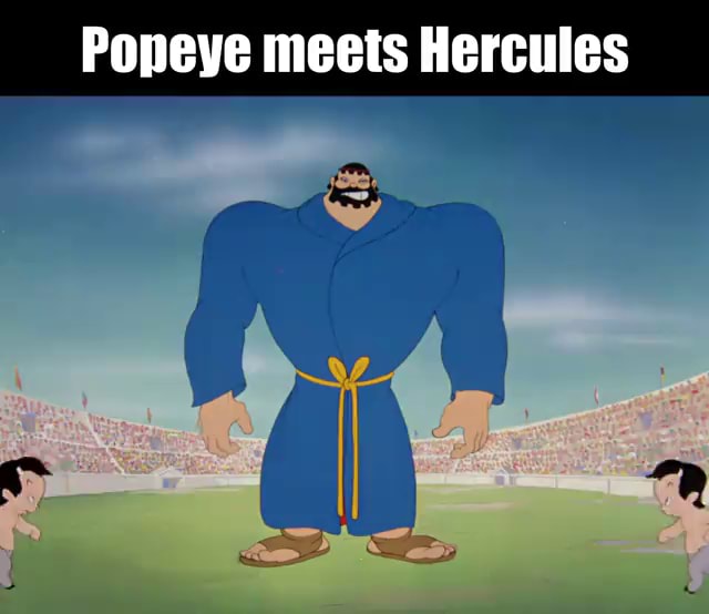 Popeye meets Hercules - iFunny