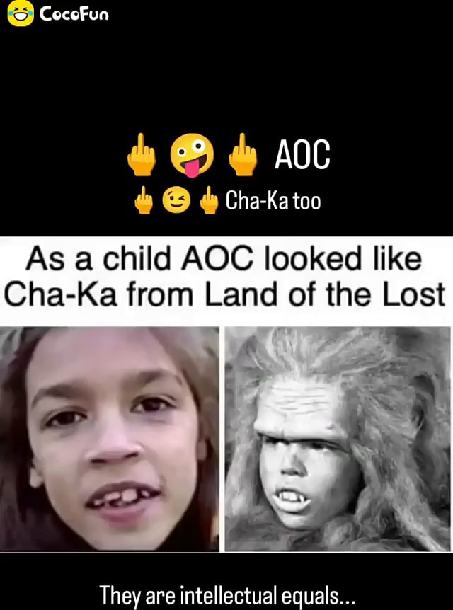 CeceFun & Aoc & Chaka too As a child AOC looked like Cha-Ka from Land ...