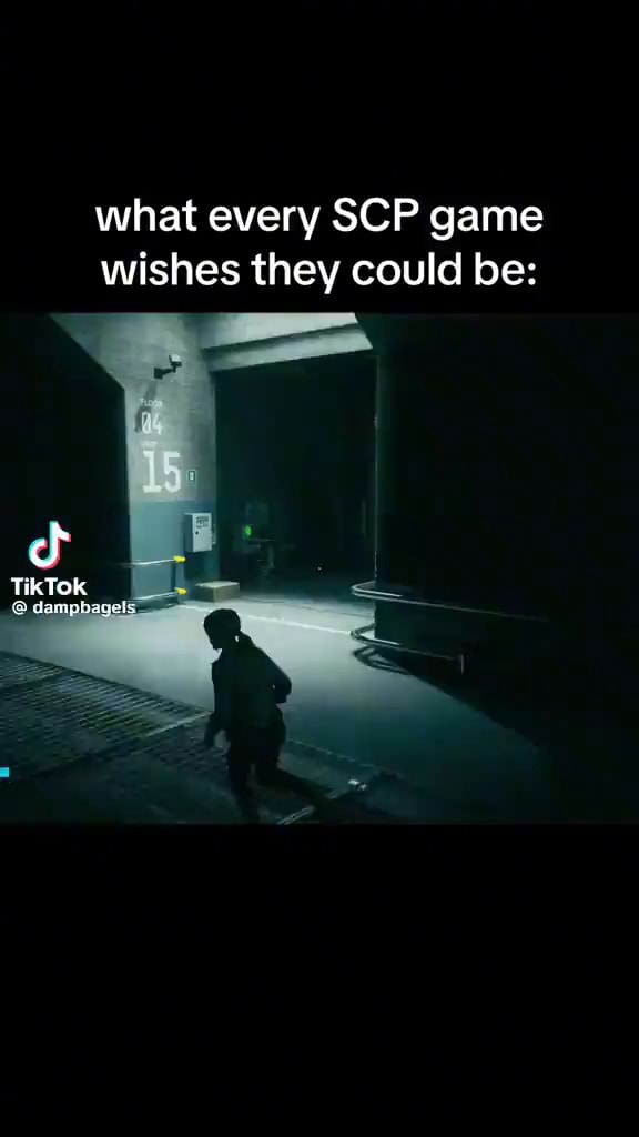 What every SCP game wishes they could be: TikTok - iFunny