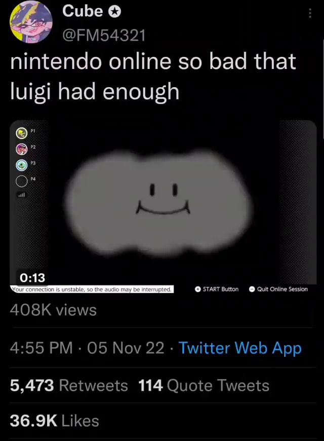 & Cube @FM54321 nintendo online so bad that luigi had enough all START ...