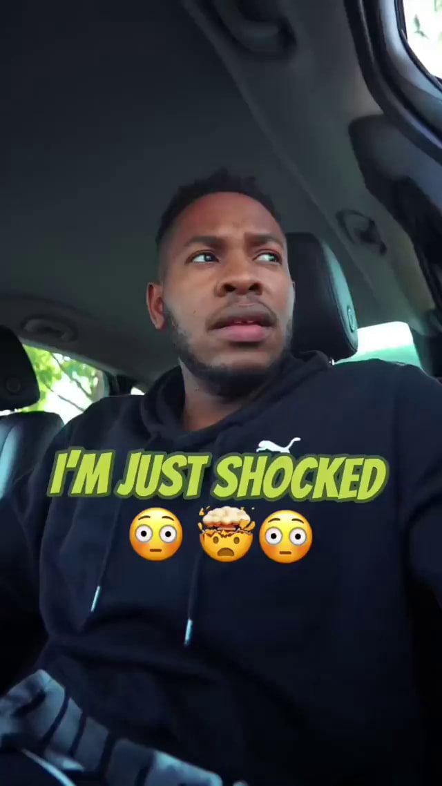 JUST SHOCKED - iFunny