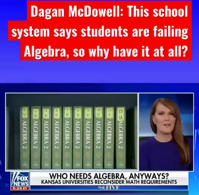 Dagan McDowell: This school system says students are failing Algebra ...