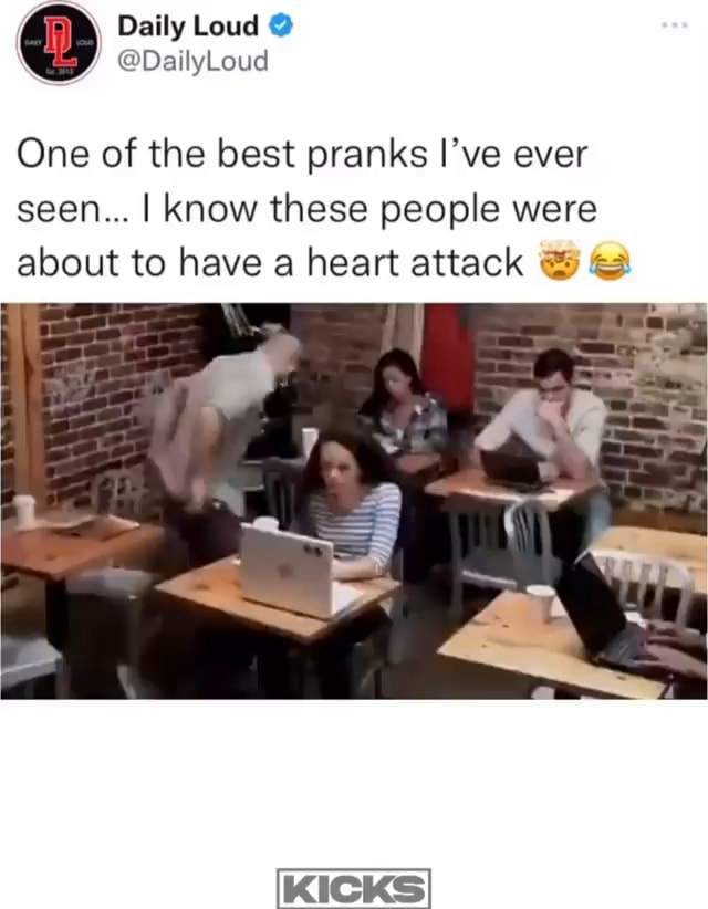 Daily Loud Dun Loud One of the best pranks I've ever seen... I know ...
