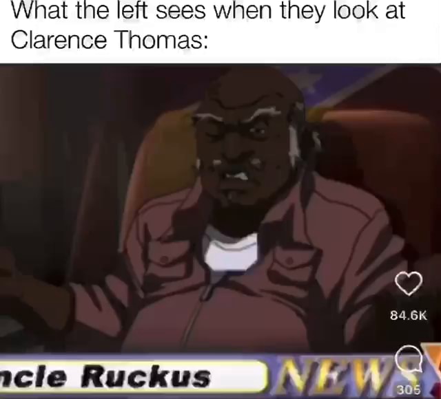 What the lett sees when they look at Clarence Thomas: 84.6K rcle Ruckus ...