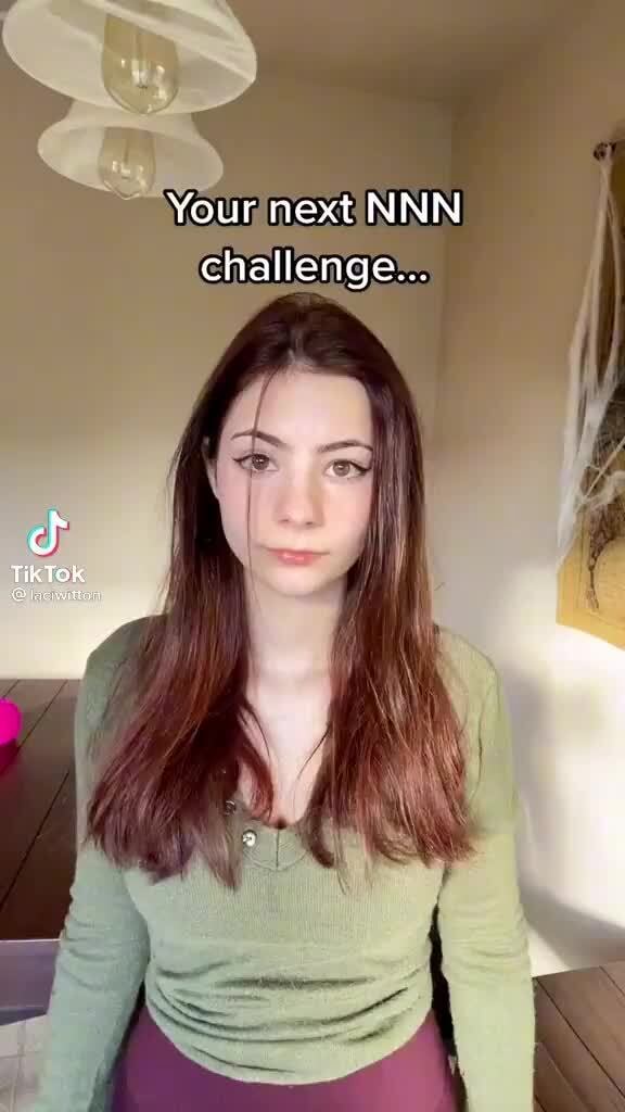 Your next NNN -challenge... TikTok - iFunny