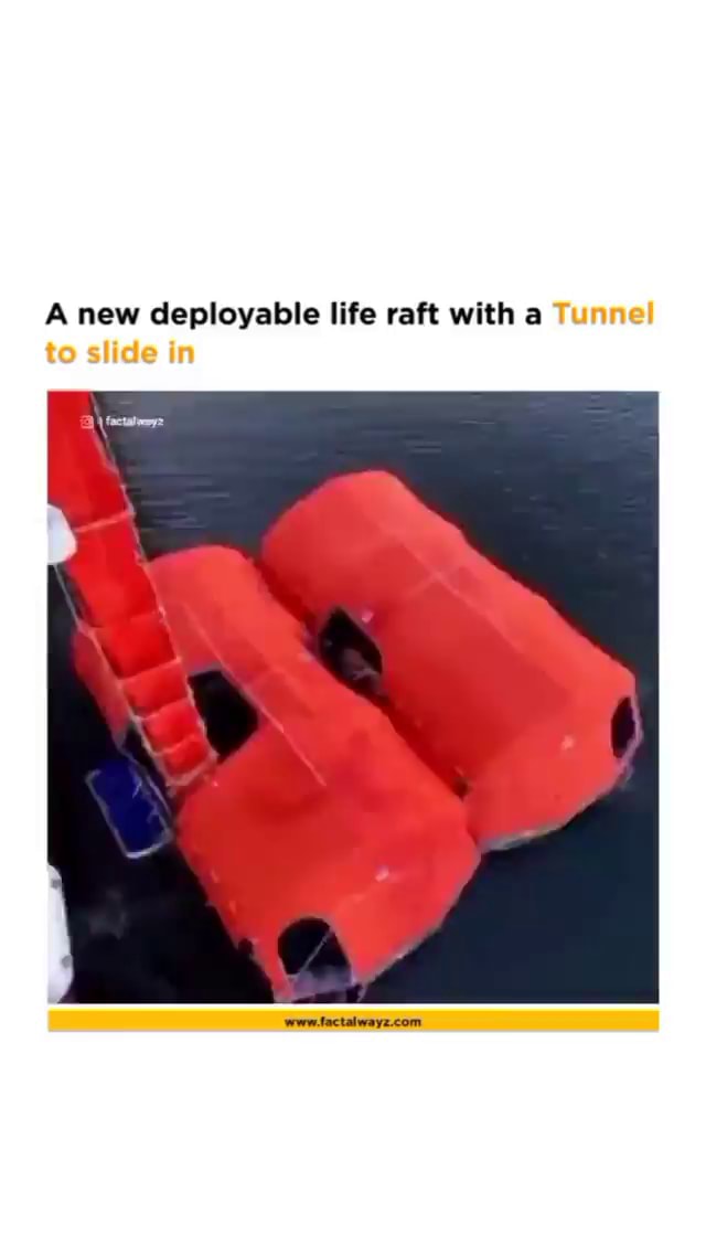 A new deployable life raft with a Tu th - iFunny