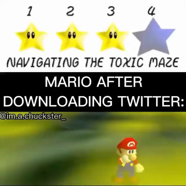 NAVIGATING THE TOXIC MAZE MARIO AFT ER DOWNLOADING TWITTER ...