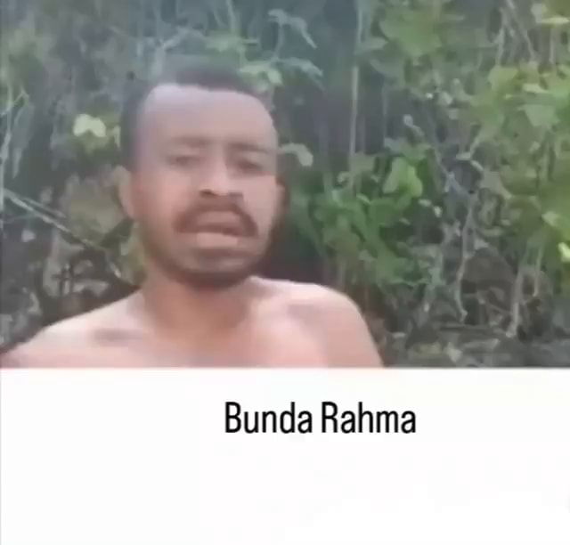 Bunda Rahma - iFunny