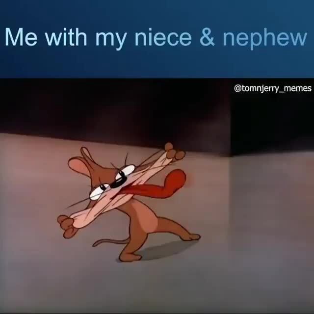 Me with my niece & nephew @tomnjerry_memes - iFunny