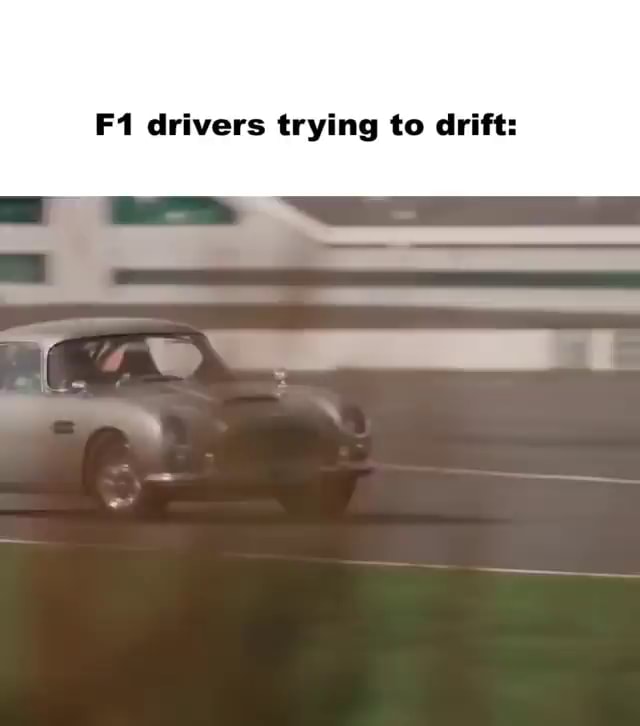 Drivers trying to drift: - iFunny
