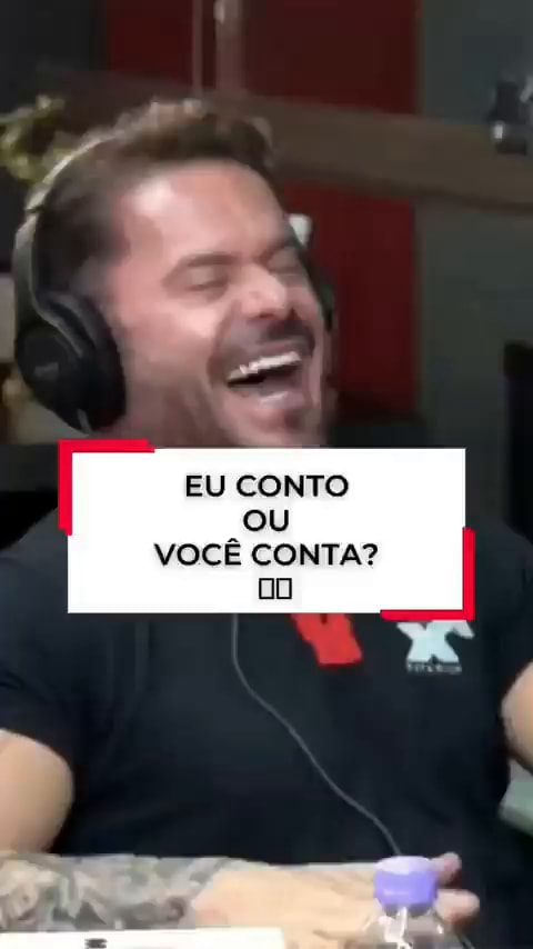 EU CONTO OU VOCÊ CONTA? no - iFunny Brazil