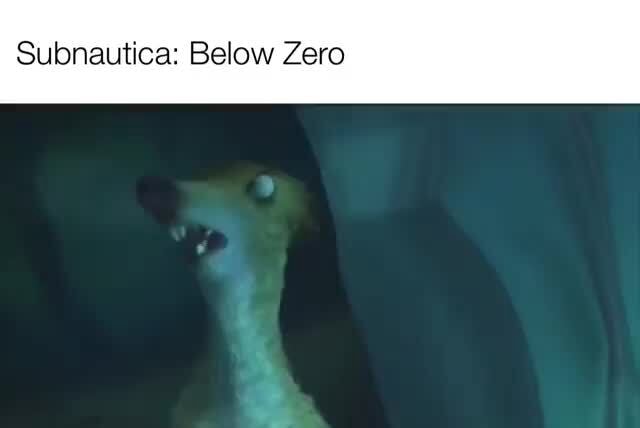 Subnautica: Below Zero - iFunny