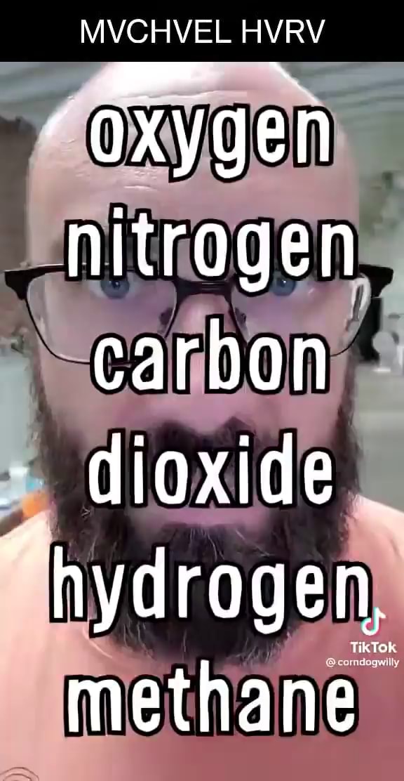 Oxygen nitrogen carbon dioxide "hydrogen, methane - iFunny