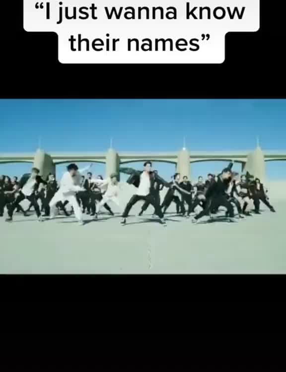 "I just wanna know their names" - iFunny