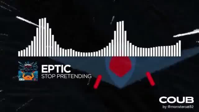 EPTIC STOP PRETENDING COUB - iFunny