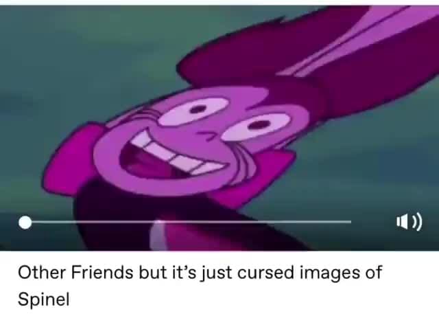 )) Other Friends but it’sjust cursed images of - iFunny