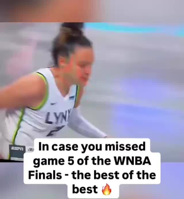 In case you missed game 5 of the WNBA Finals - the best of the best ...