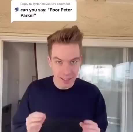 Can you say: "Poor Peter Parker" - iFunny