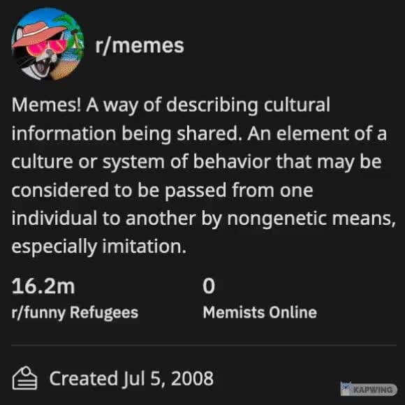 Ww Memes! A way of describing cultural information being shared. An ...