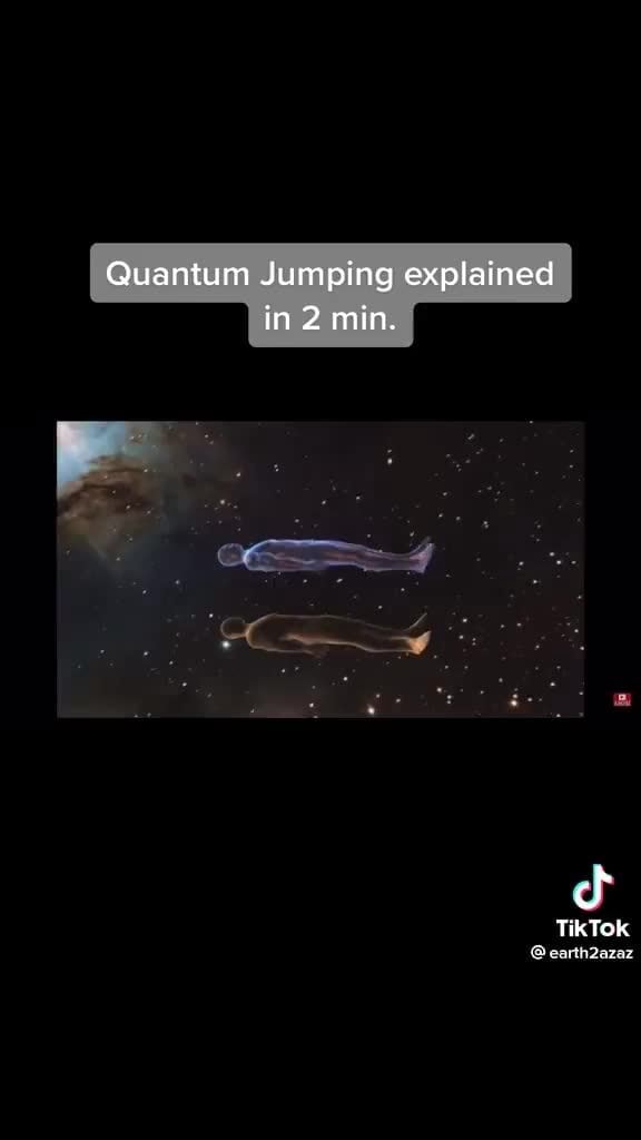 Quantum Jumping explained in 2 min. TikTok - iFunny
