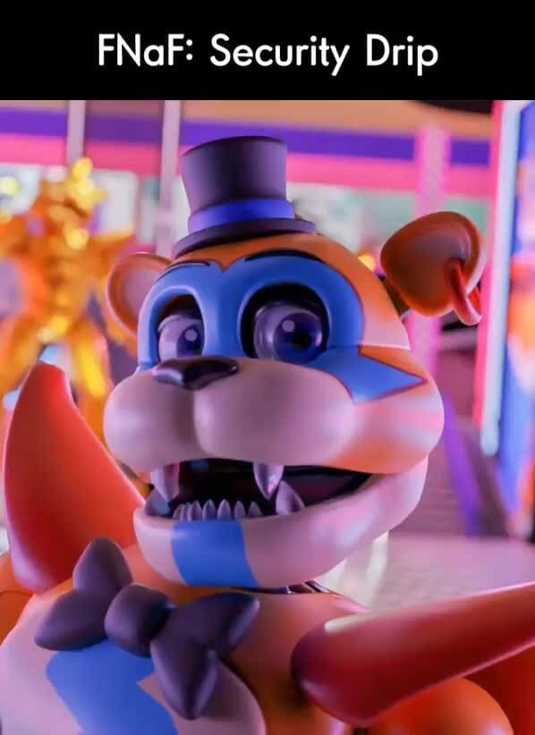 FNaF: Security Drip - iFunny